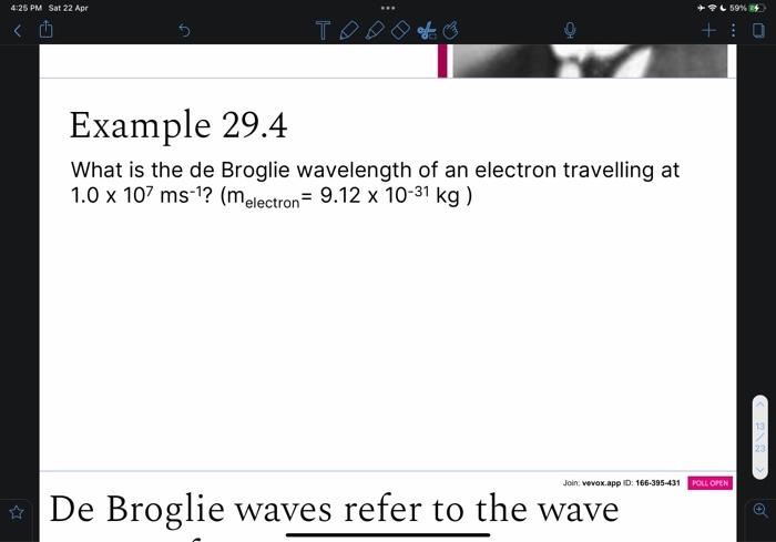 Solved What is the de Broglie wavelength of an electron | Chegg.com