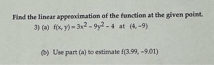 Solved Find the linear approximation of the function at the | Chegg.com