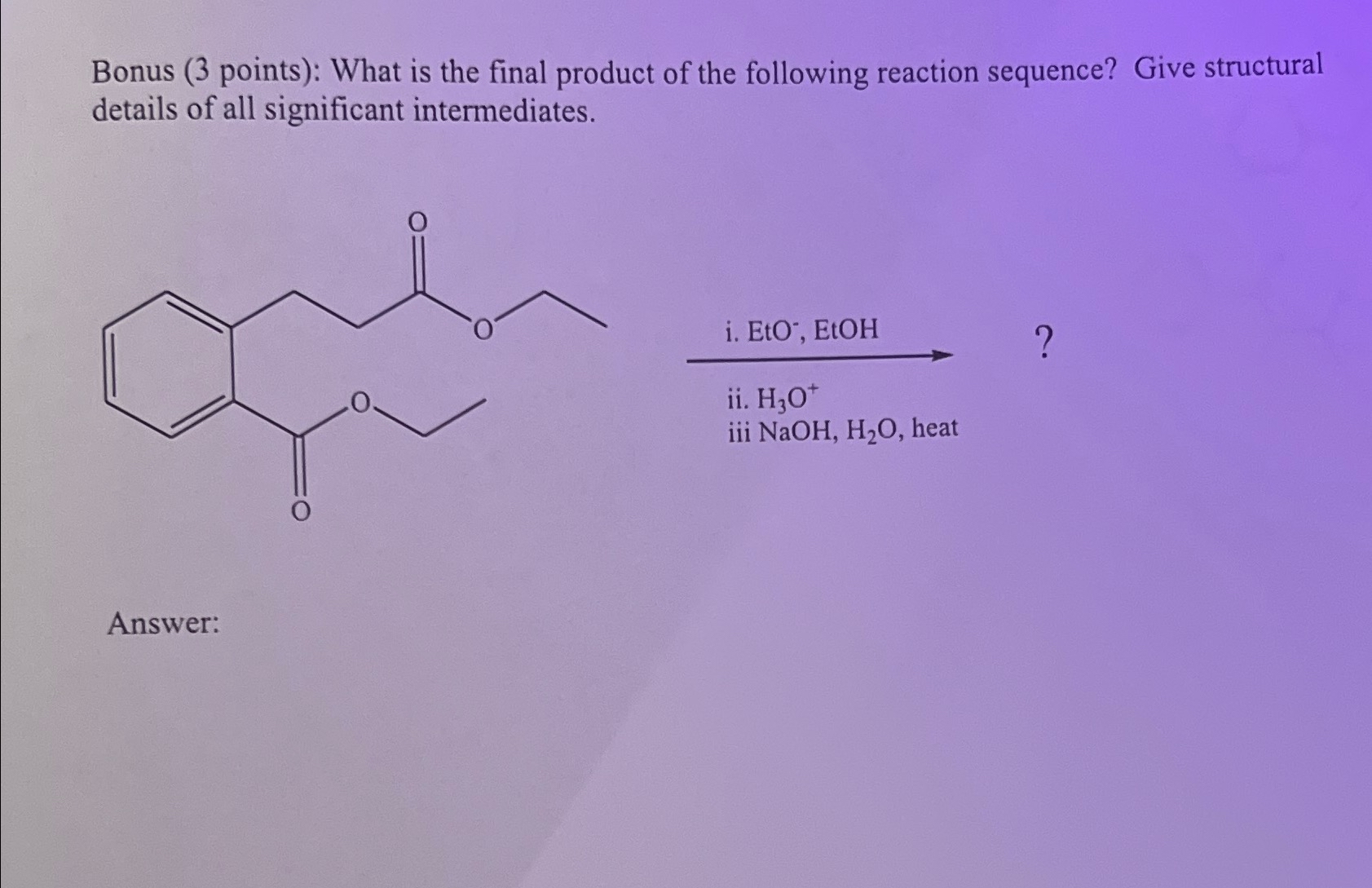 Solved Bonus ( 3 ﻿points): What is the final product of the | Chegg.com