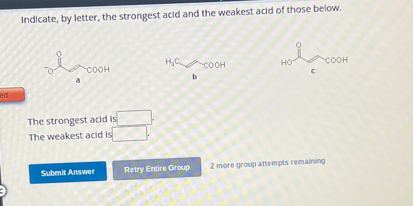 Solved Indicate, by letter, the strongest acid and the | Chegg.com
