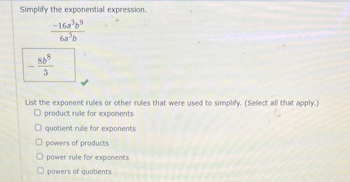 Solved Simplify the exponential expression. 6a3b−16a3b9 List | Chegg.com