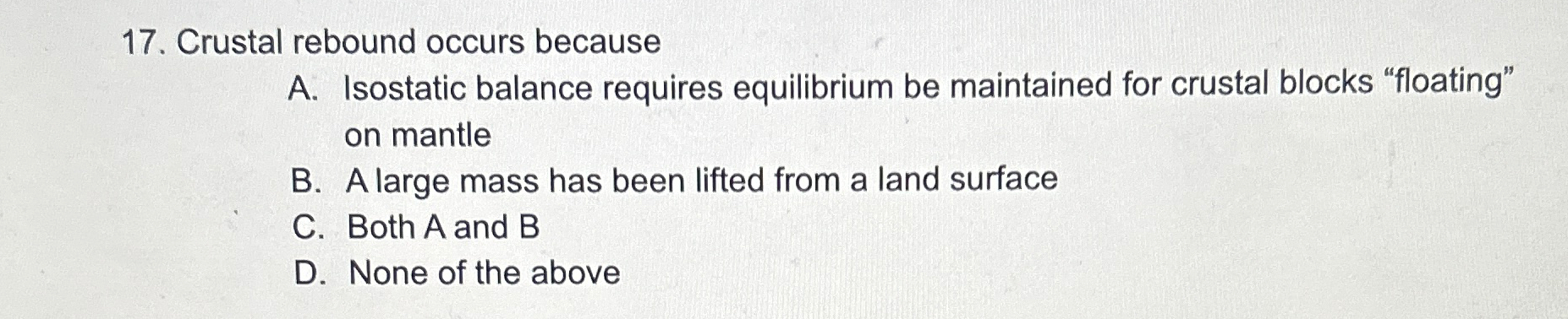 Crustal Rebound Occurs Becausea ﻿isostatic Balance