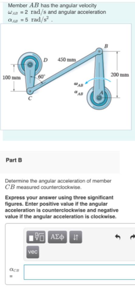 Member AB has the angular velocity ?AB = 2 rad/s and | Chegg.com