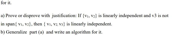 a) Prove or disprove with justification: If {v1,v2} | Chegg.com
