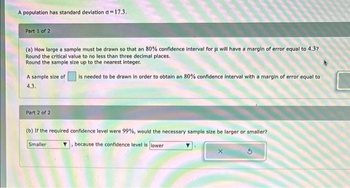 Solved A population has standard deviation σ=17.3. Part 1 of | Chegg.com