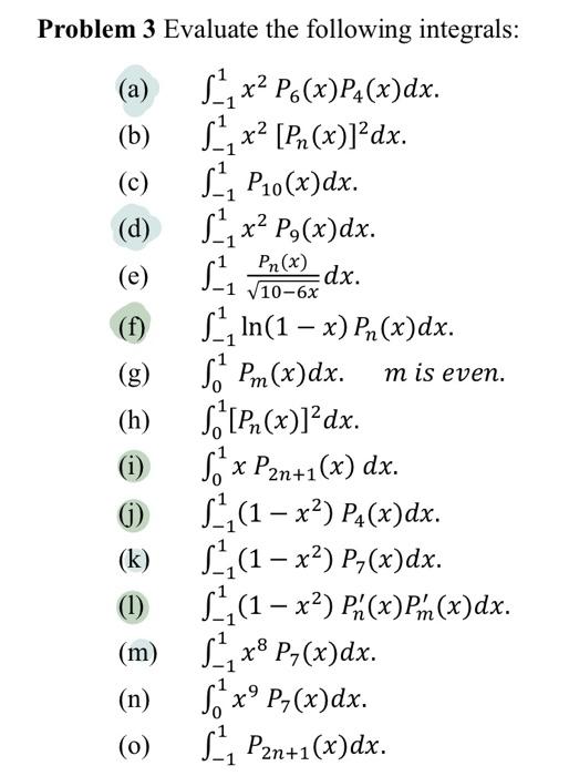 Solved Problem 3 Evaluate the following integrals: (a) | Chegg.com