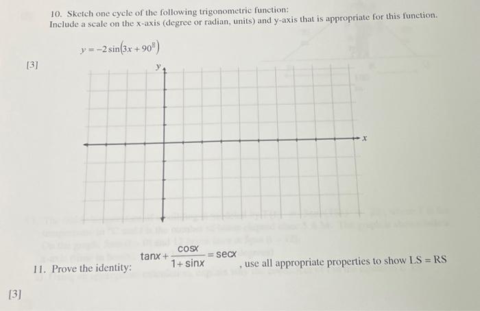 Solved 10. Sketch one cycle of the following trigonometric | Chegg.com