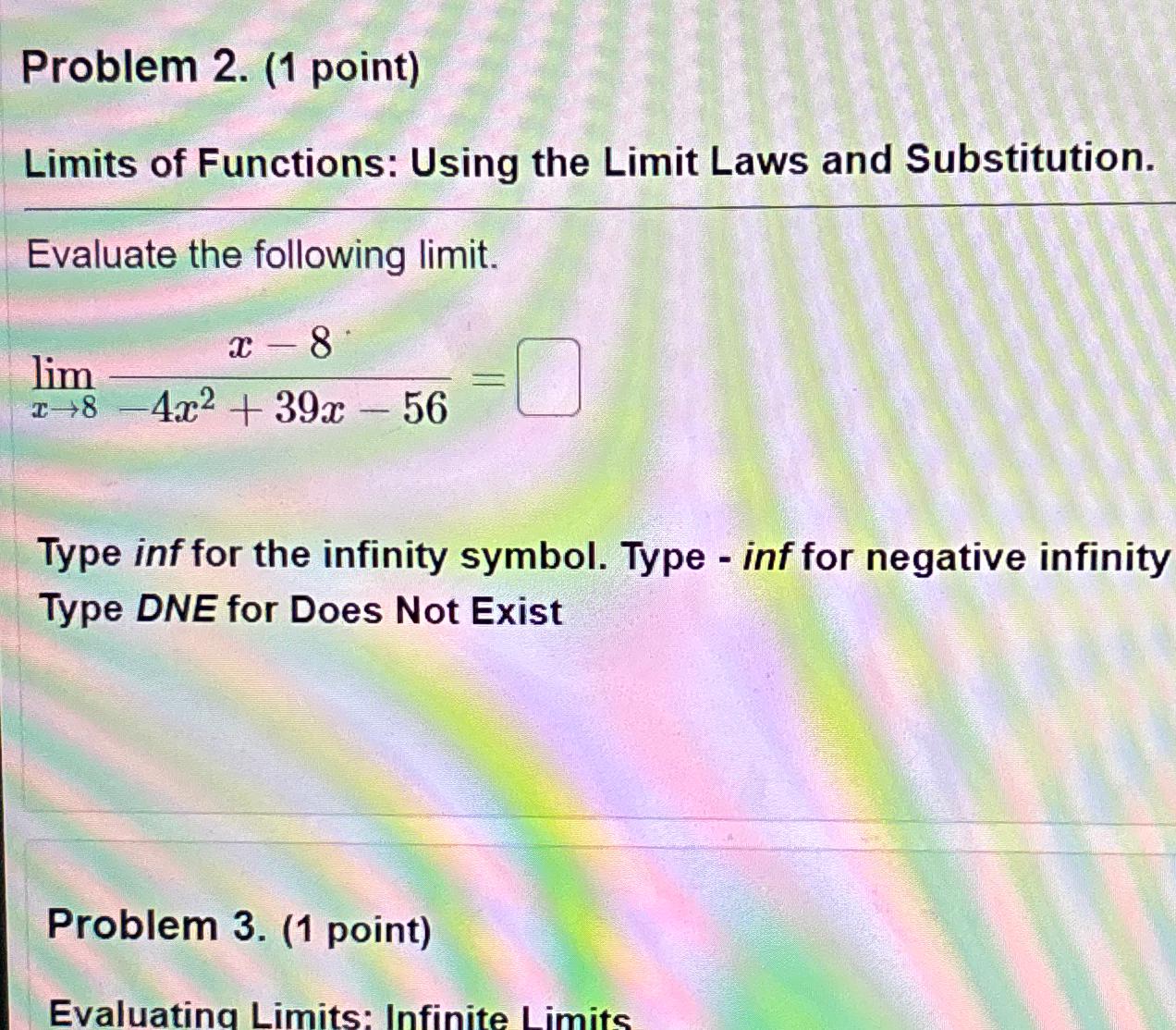 Solved Problem 2. (1 ﻿point)Limits of Functions: Using the | Chegg.com