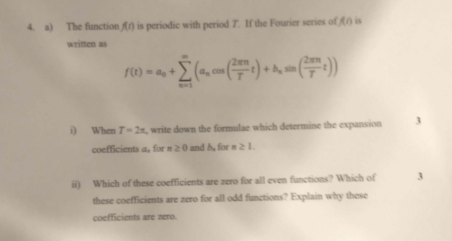 a) The function f(f) is periodic with period T. If | Chegg.com