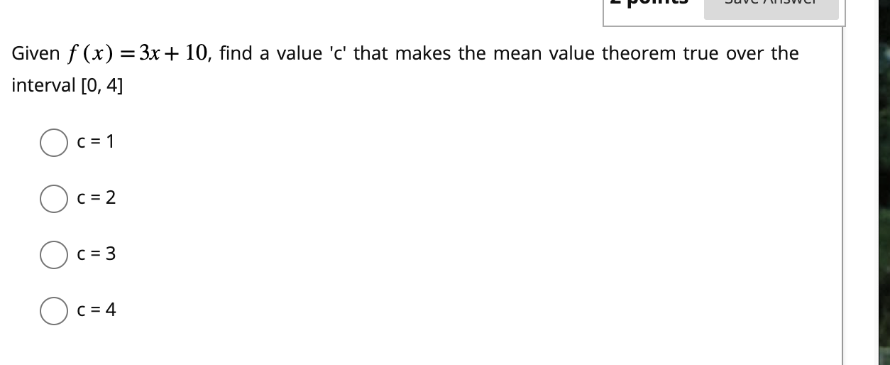 Solved Given f(x)=3x+10, ﻿find a value 'c' ﻿that makes the | Chegg.com