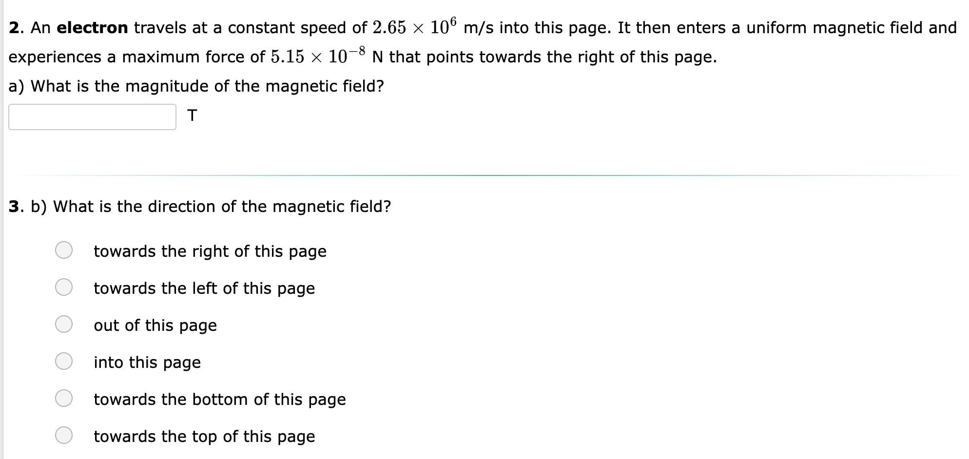 Solved An electron travels at a constant speed of 2.65×106ms | Chegg.com