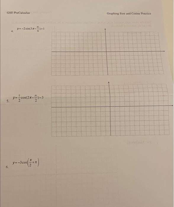Solved GSE PreCalculus Graphing Sine and Cosine Practice | Chegg.com