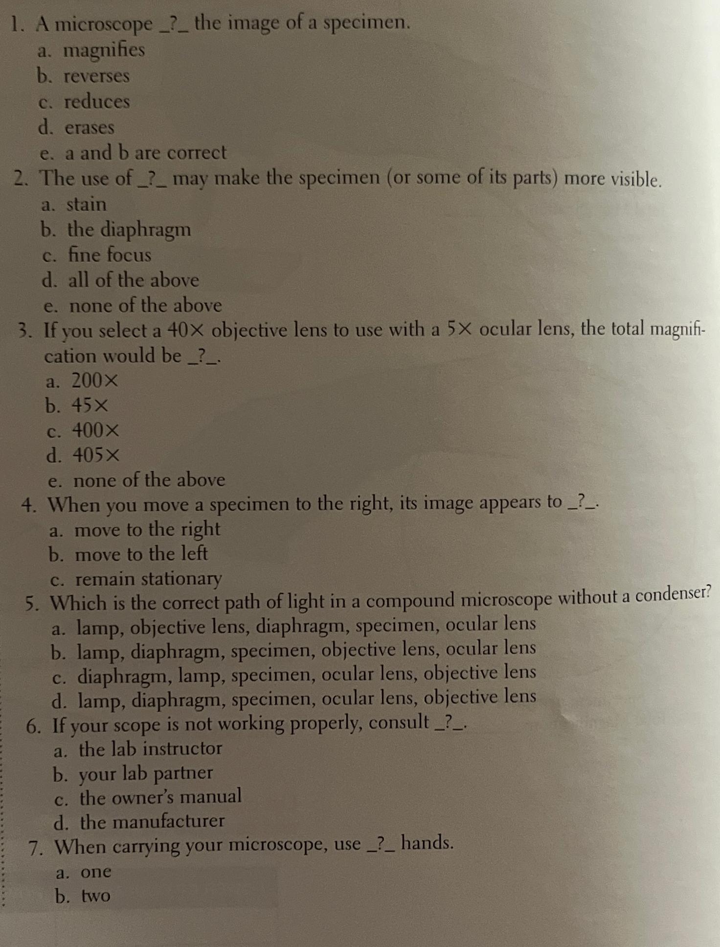 Solved A microscope the image of a specimen.a. ﻿magnifiesb. | Chegg.com