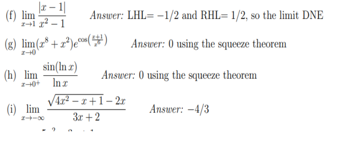 Solved (f) limx→1|x-1|x2-1, ﻿Answer: LHL=-12 ﻿and RHL =12, | Chegg.com