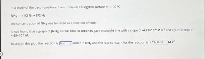 Solved In a study of the decomposition of ammonia on a | Chegg.com