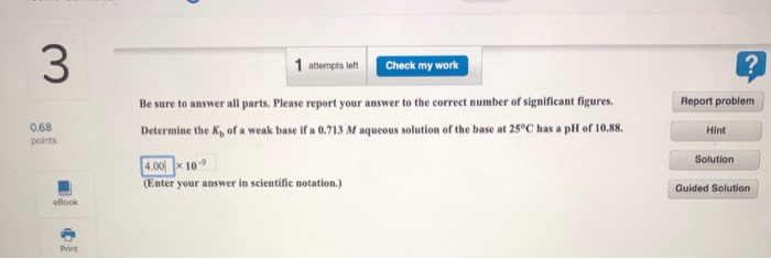 Solved 3. 1 attempts loft Check my work ? Report problem Be | Chegg.com