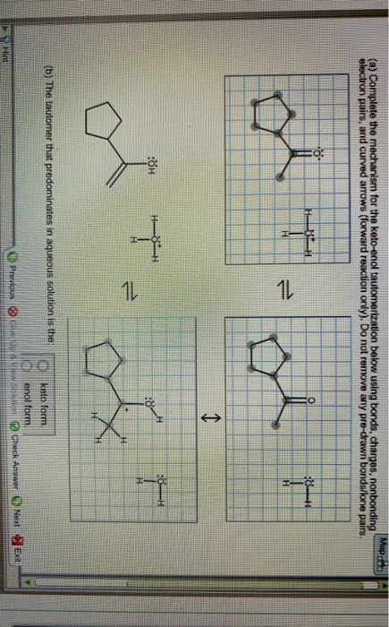 Solved (a) Complete the mechanism for the keto-enol | Chegg.com