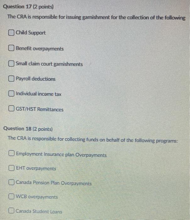 Solved Question 17 (2 points) The CRA is responsible for | Chegg.com