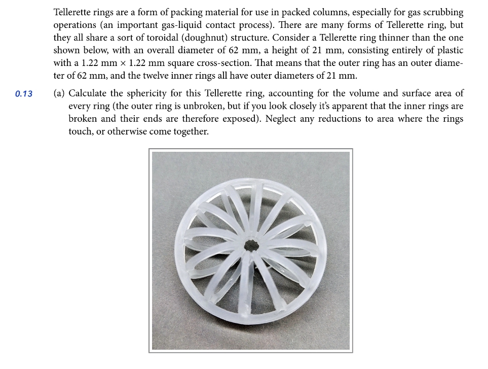 Solved Tellerette rings are a form of packing material for | Chegg.com