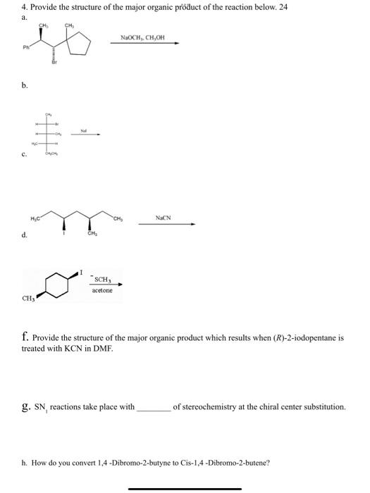 Solved i. How do you convert 1,4-Dibromo-2-butyne to | Chegg.com