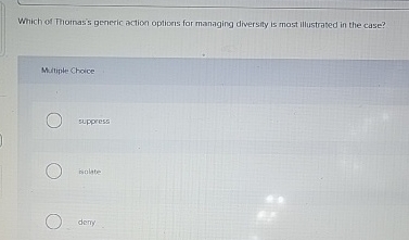 Solved Which of Thomas's generic action opticns for managing | Chegg.com