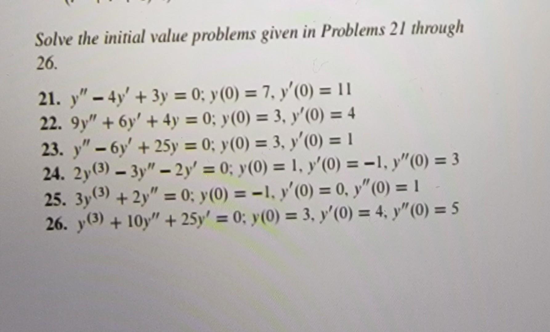 Solved Solve the initial value problems given in Problems 21 | Chegg.com