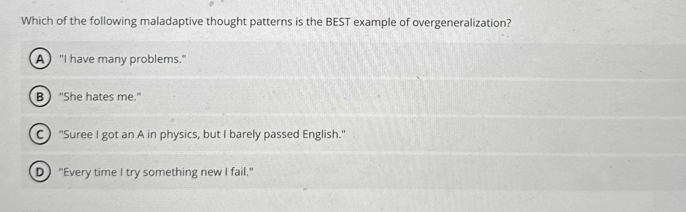 Solved Which of the following maladaptive thought patterns | Chegg.com