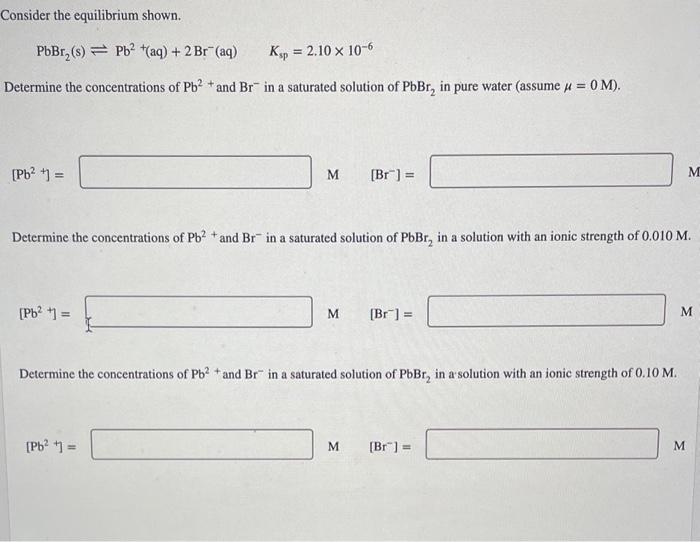 Solved Consider the equilibrium shown. PbBr2( | Chegg.com