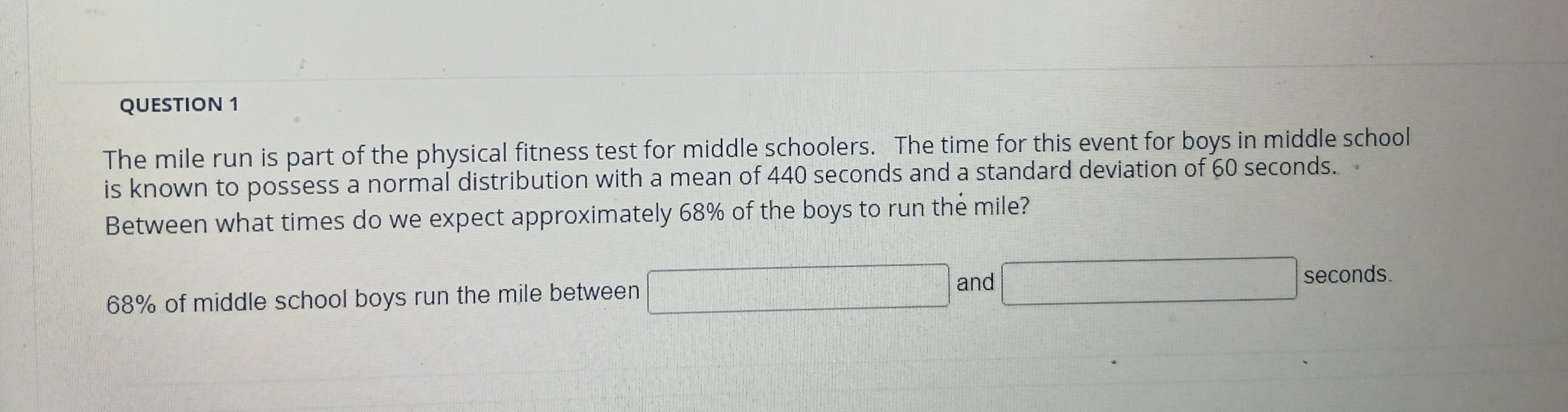 Solved QUESTION 1The mile run is part of the physical | Chegg.com