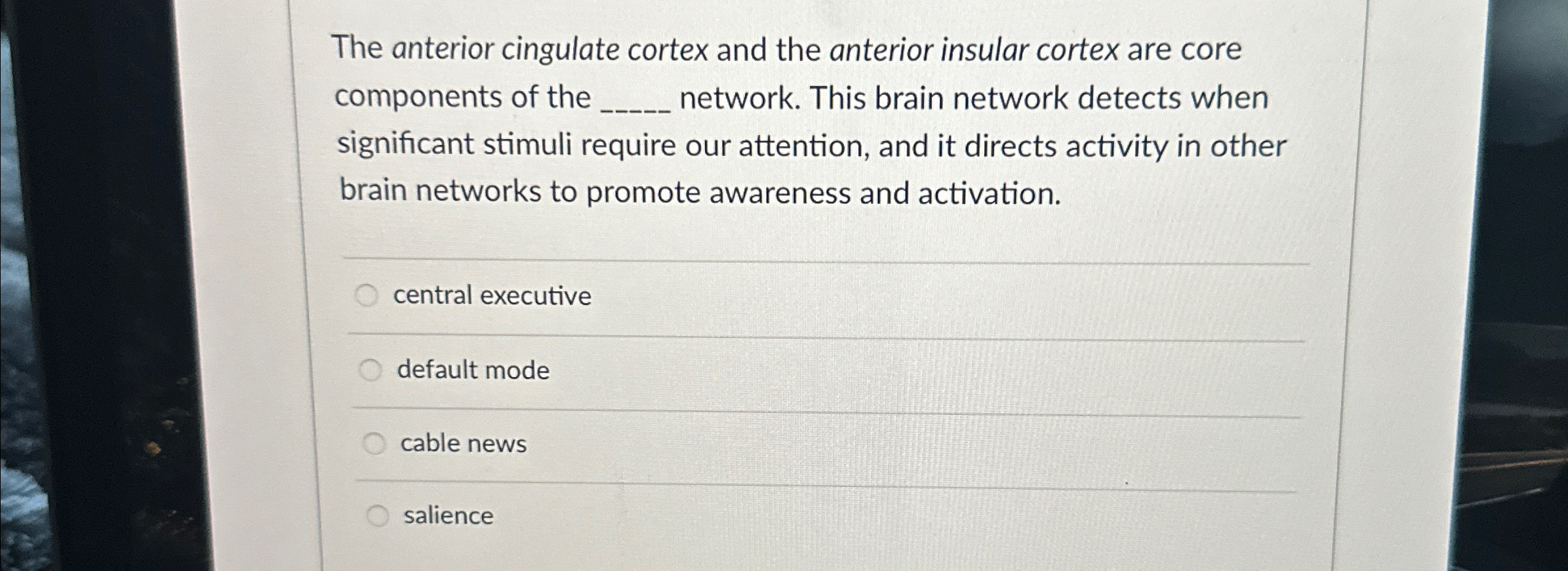 Solved The anterior cingulate cortex and the anterior | Chegg.com