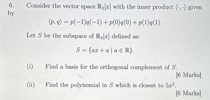 Solved Consider the vector space R2[x] with the inner | Chegg.com