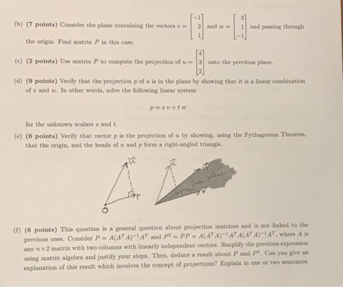 Solved 3. Instead of projecting a vector onto a line, it is | Chegg.com