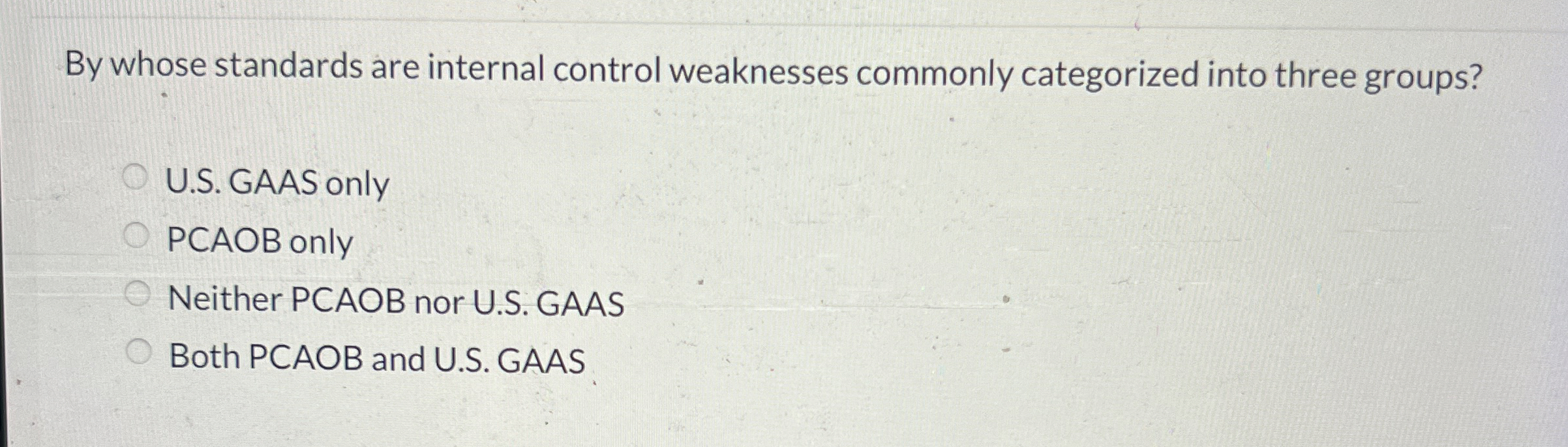 Solved By whose standards are internal control weaknesses | Chegg.com