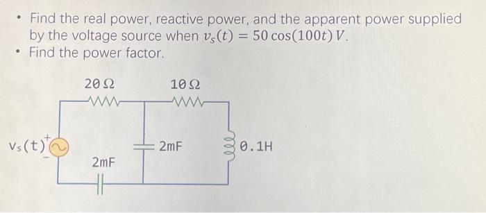 Solved - Find the real power, reactive power, and the | Chegg.com