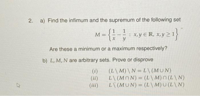Solved 2. a) Find the infimum and the supremum of the | Chegg.com