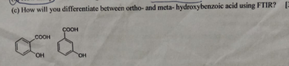 Solved (c) ﻿How will you differentiate between ortho- ﻿and | Chegg.com