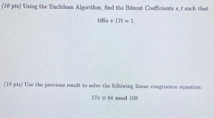 Solved (10 pts) Using the Euclidean Algorithm, find the | Chegg.com