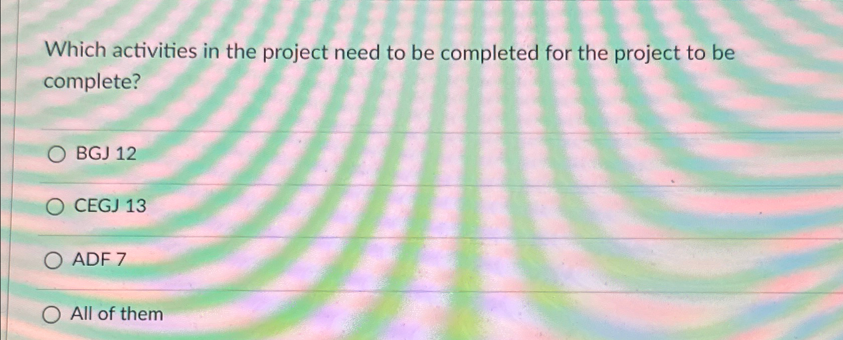 Solved Which activities in the project need to be completed | Chegg.com