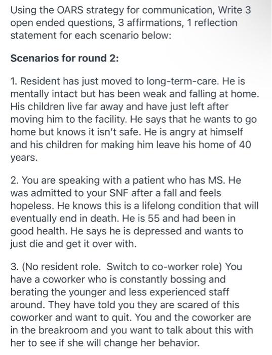 Using the OARS strategy for communication, Write 3 | Chegg.com