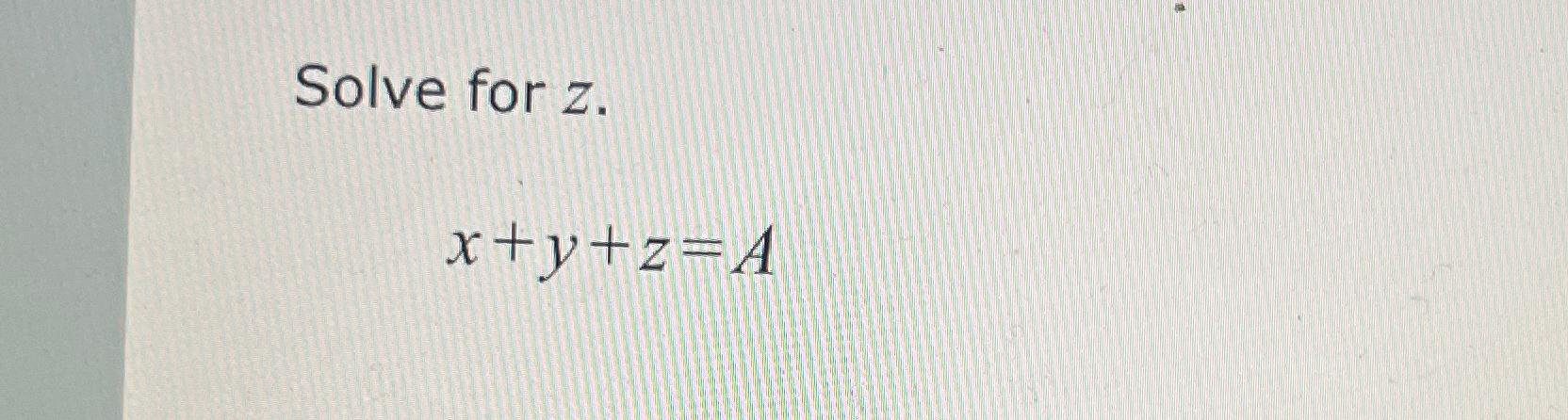 Solved Solve For Zxyza 