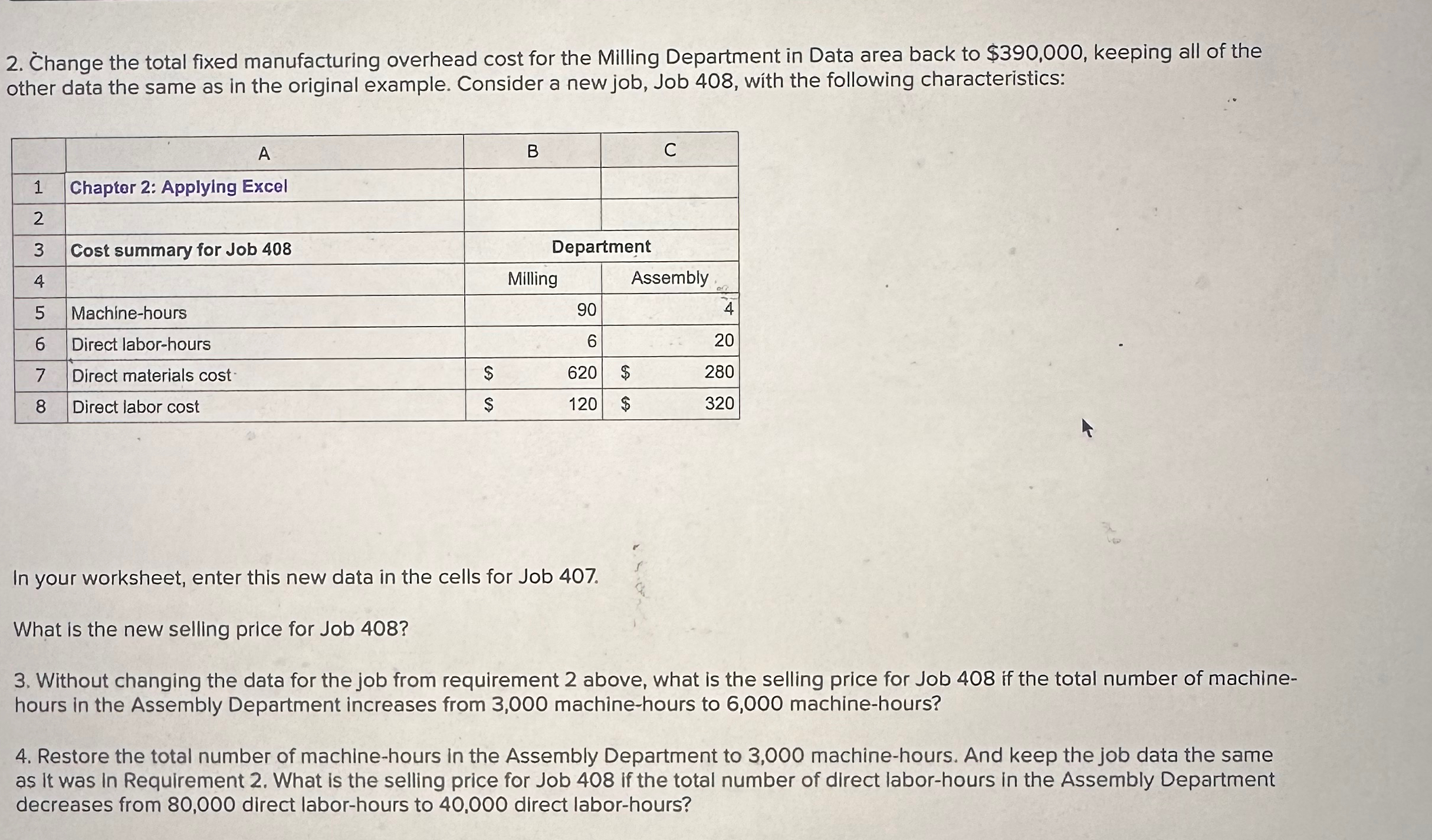 Solved Change the total fixed manufacturing overhead cost | Chegg.com