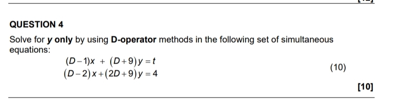 Solved QUESTION 4Solve for y ﻿only by using D-operator | Chegg.com