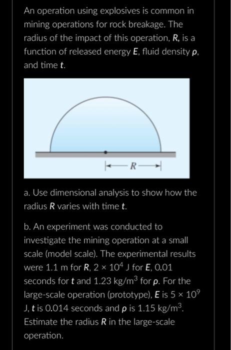 Solved An operation using explosives is common in mining | Chegg.com
