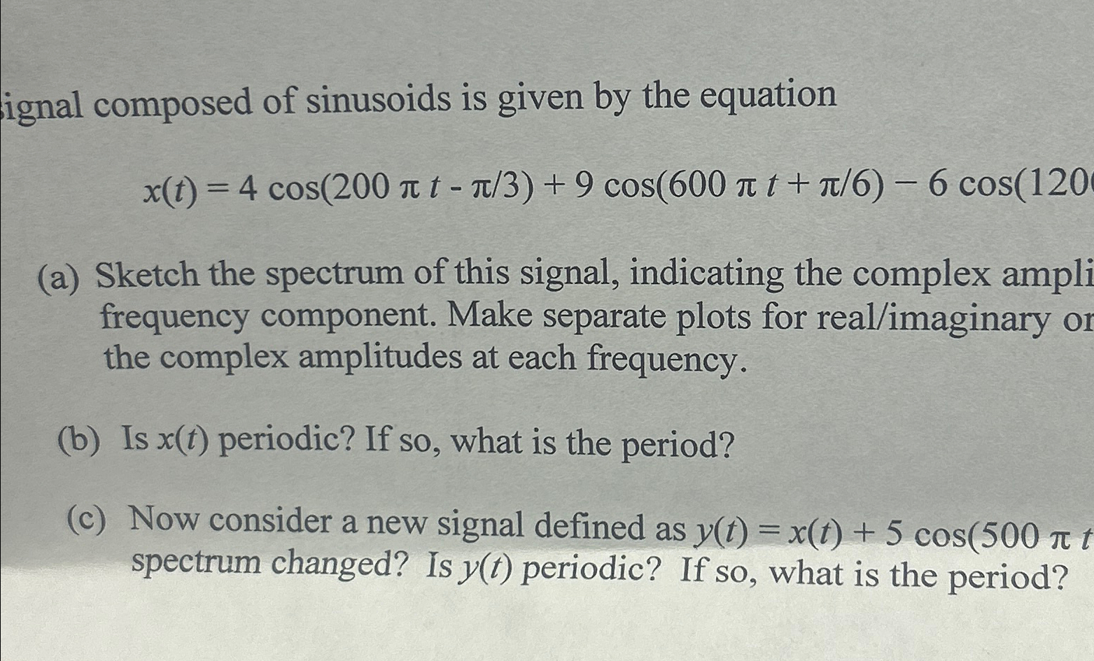 ignal composed of sinusoids is given by the | Chegg.com