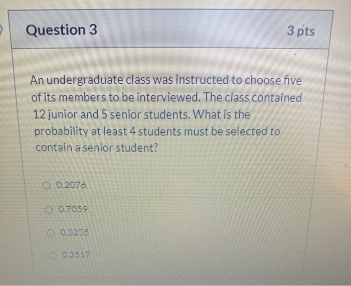 Solved Question 3 3 pts An undergraduate class was | Chegg.com Solved Question 3 3 pts An undergraduate class was | Chegg.com