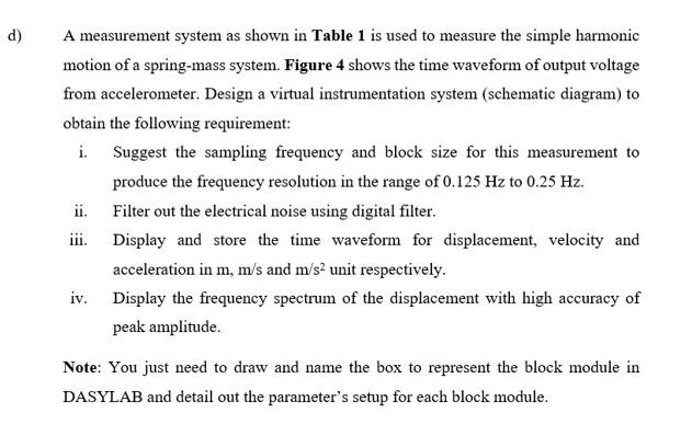 Solved d) A measurement system as shown in Table 1 is used | Chegg.com