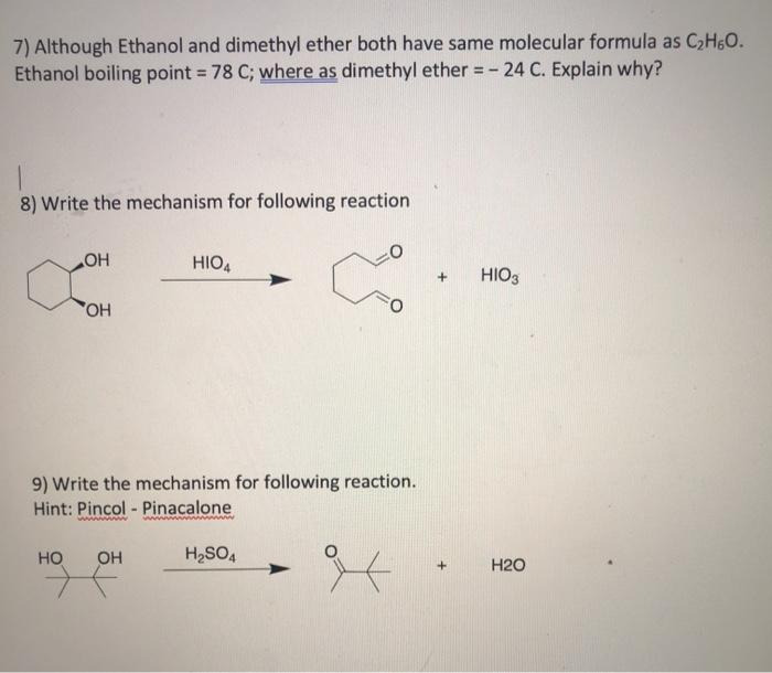 Solved 7) Although Ethanol and dimethyl ether both have same | Chegg.com