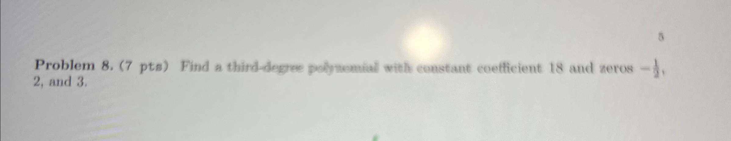 Solved Problem 8. (7 ﻿pts) ﻿Find a third-degree polywomial | Chegg.com