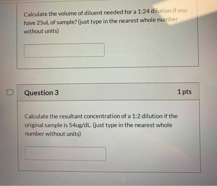 Solved Calculate the volume of diluent needed for a 1:24 | Chegg.com