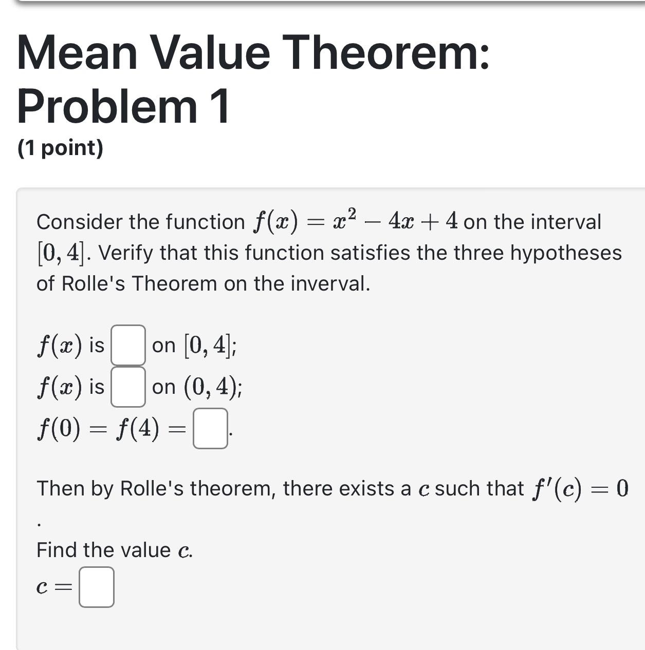 Solved Mean Value Theorem: Problem 1(1 ﻿point)Consider the | Chegg.com